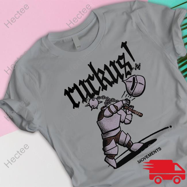 Movementsofficial Ruckus Movements Knight T Shirt - Hectee