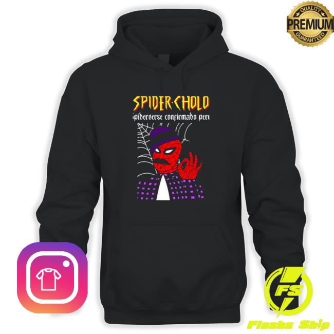 Official Spider Cholo 2023 shirt, hoodie, tank top, sweater and long ...